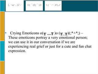 The Japanese Emoticons and their specific meanings | PPT