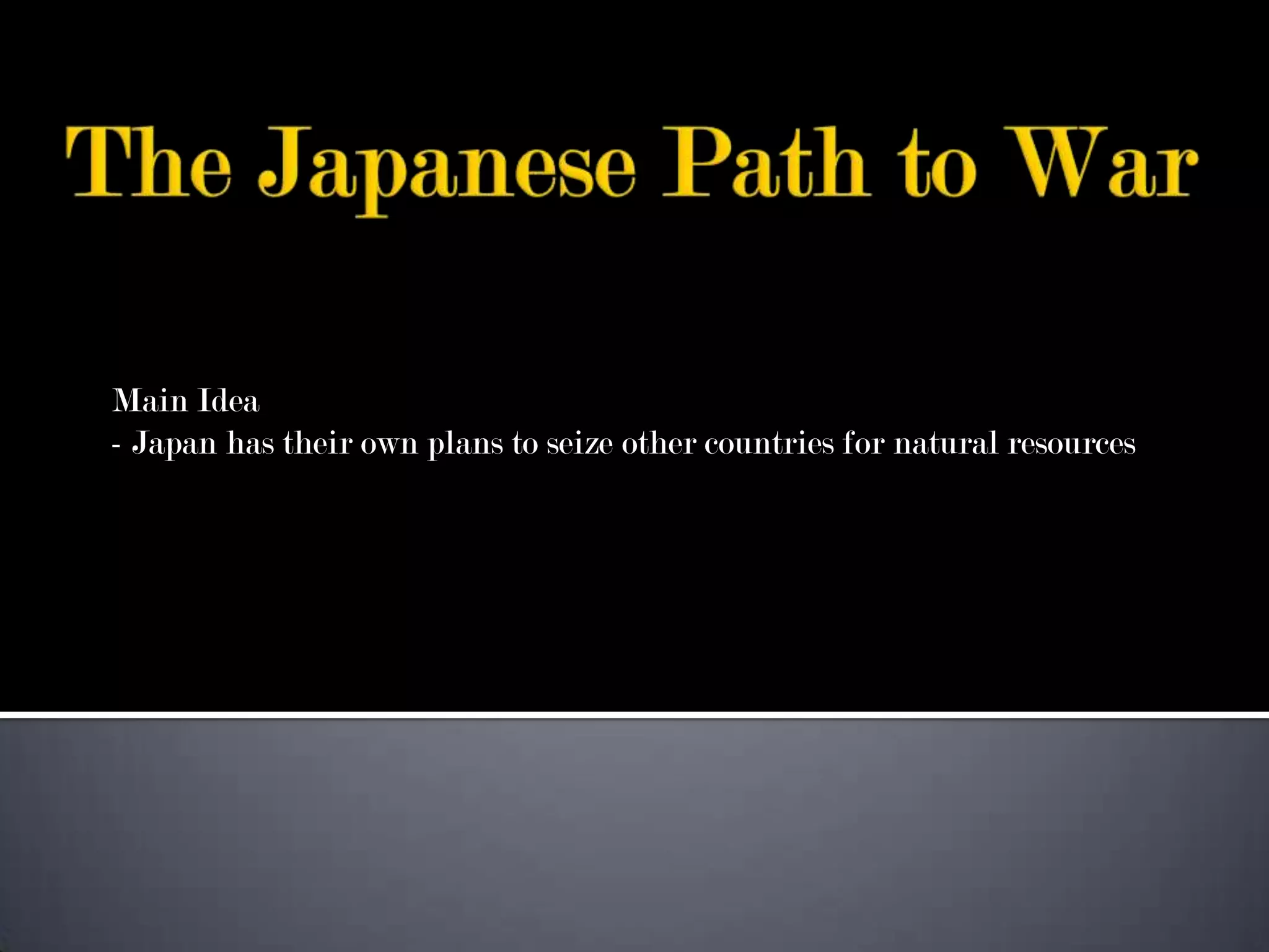 The Japanese Path to WWII | PPTX
