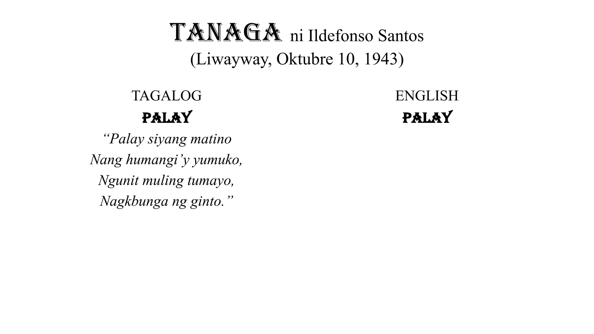 THE JAPANESE PERIOD this is the literature during the Japanese ...
