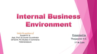 Internal Business Environment and Factors influence the internal ...