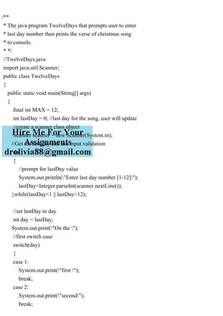 The java program TwelveDays that prompts user to enter l.pdf
