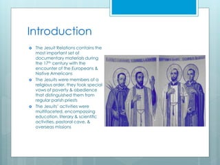 The jesuit relations | PPTX