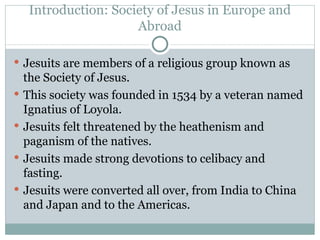 The jesuits | PPT | Christianity | Religion & Spirituality