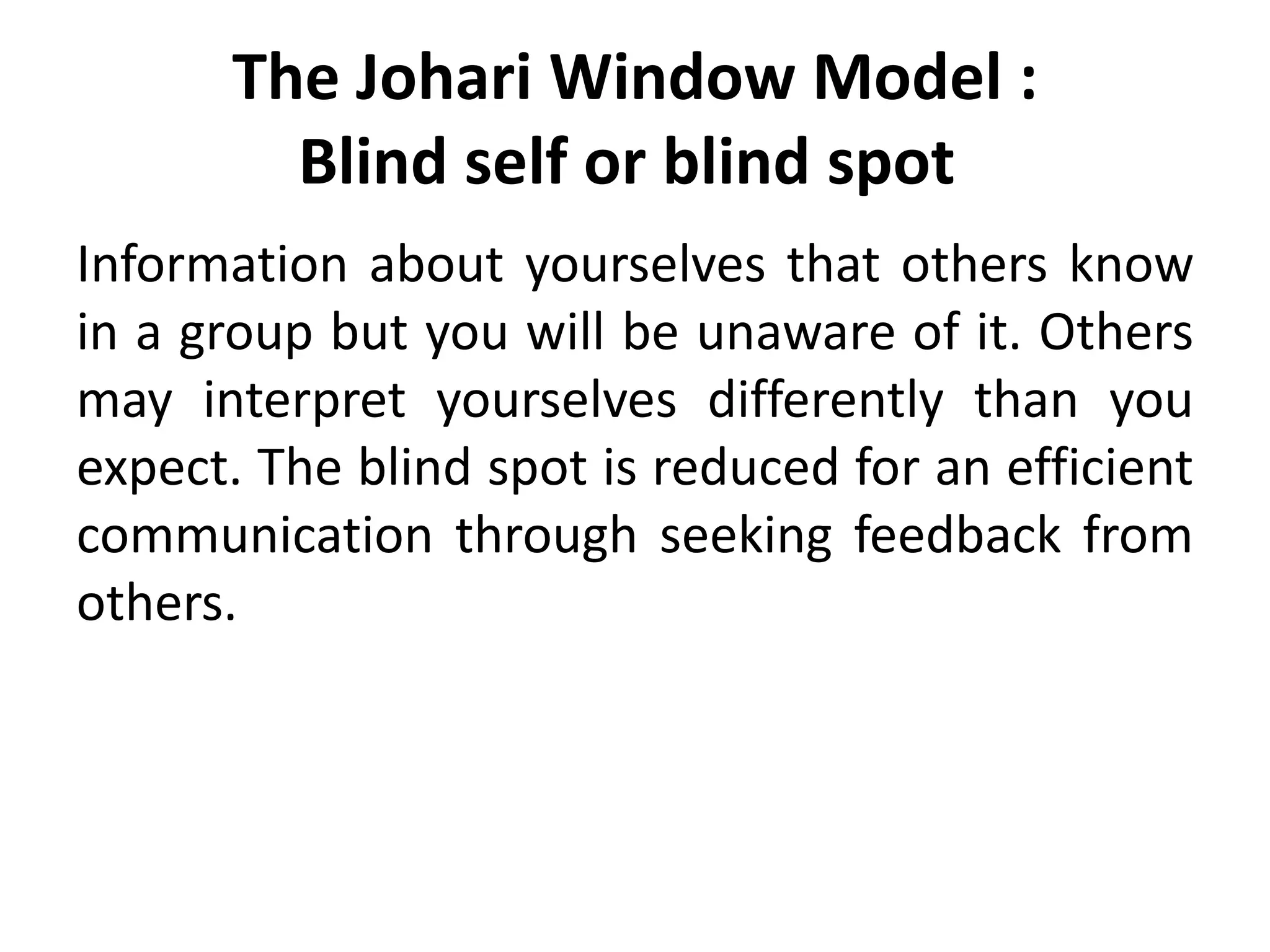 The Johari Window Model it is an organisational behaviour model | PPTX