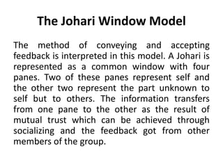 The Johari Window Model it is an organisational behaviour model | PPT