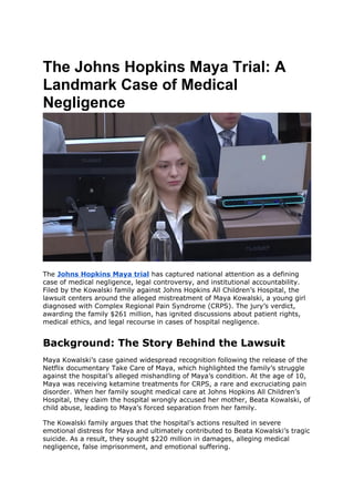 The Johns Hopkins Maya Trial_ A Landmark Case of Medical Negligence.docx