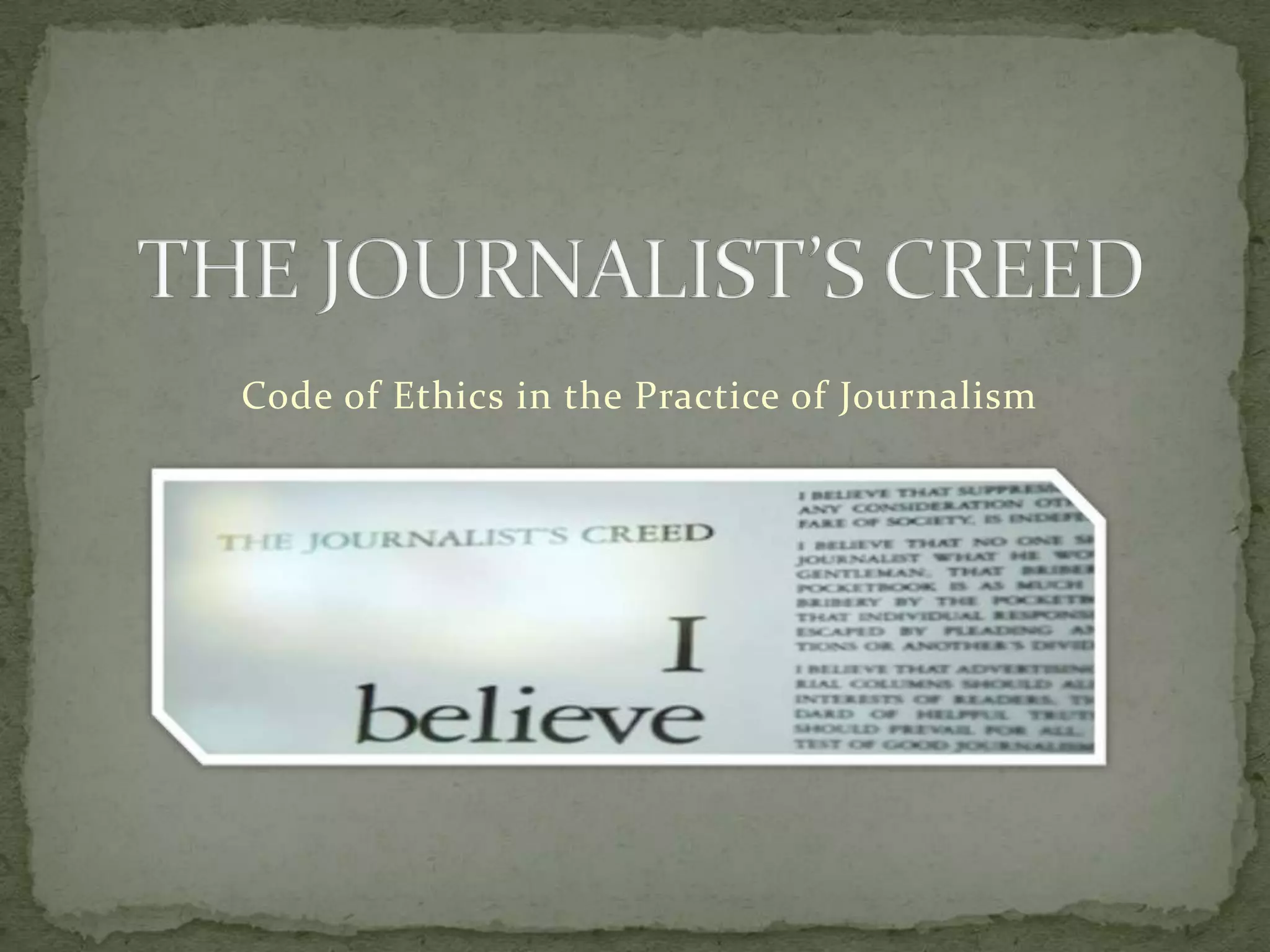 The journalist’s creed | PPTX