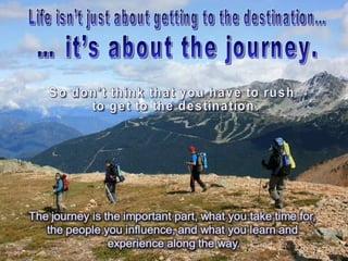 The Journey | PPT