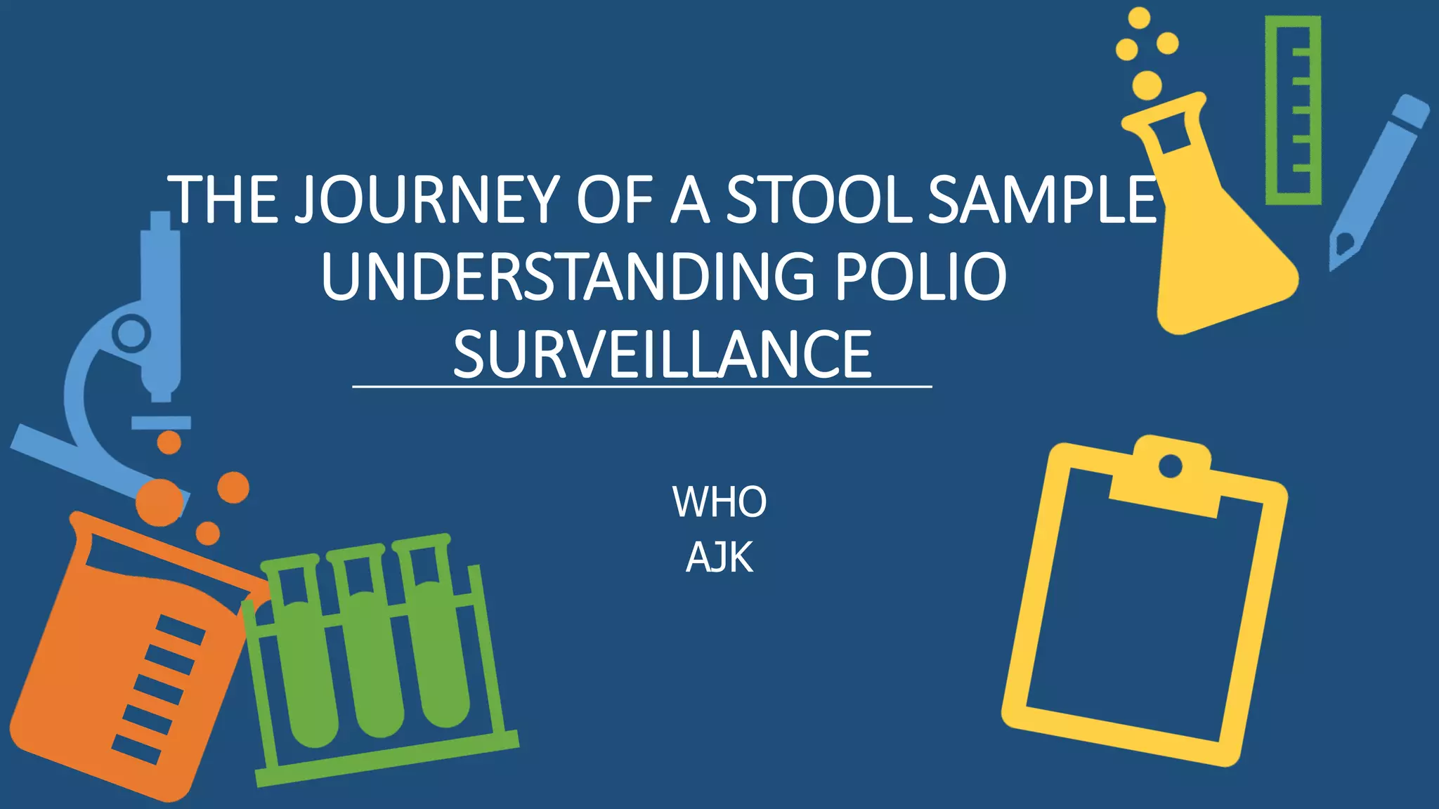 THE JOURNEY OF A STOOL SAMPLE--.pptx