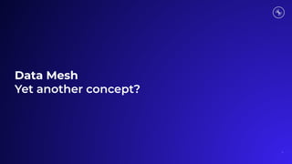 The Journey to Data Mesh with Confluent | PPT