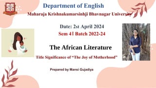 Title Significance of "The Joy of Motherhood".pptx