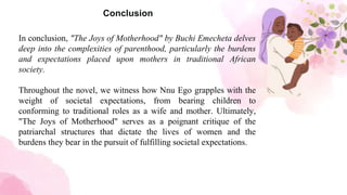 The Joy's of Motherhood | African Literature | PPTX