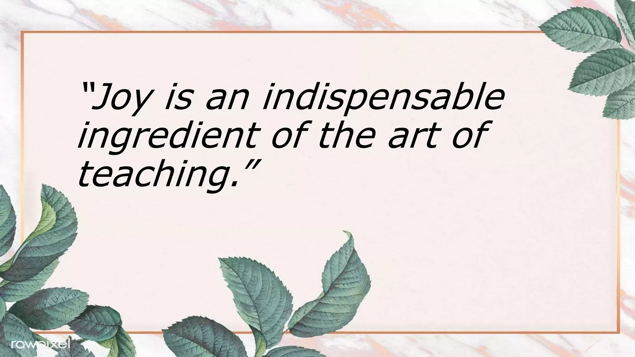 The Joys of Teaching.pptx