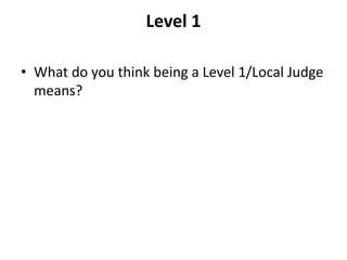 The judge levels | PPT