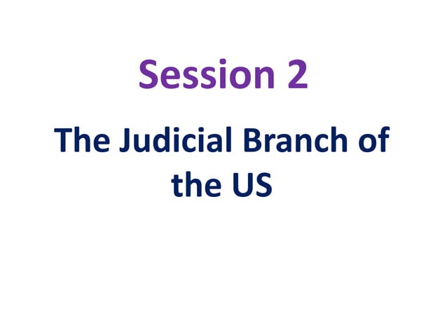 The Judicial Branch | The US Supreme Court | PPTX | Law