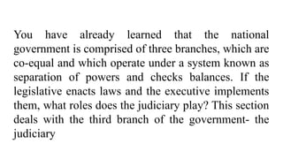 THE JUDICIARY as one of the Branch of Government | PPTX