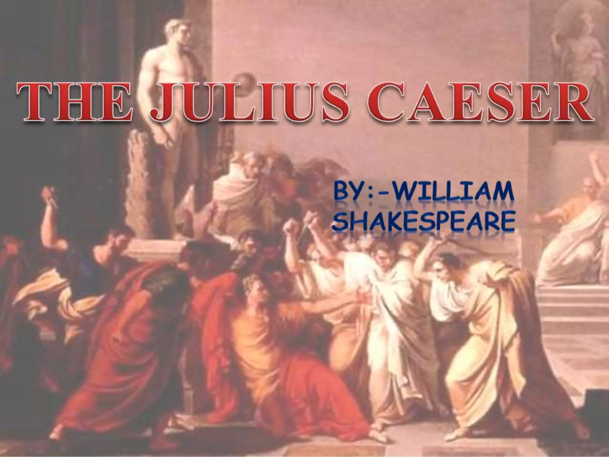 The Julius Caesar | PPTX