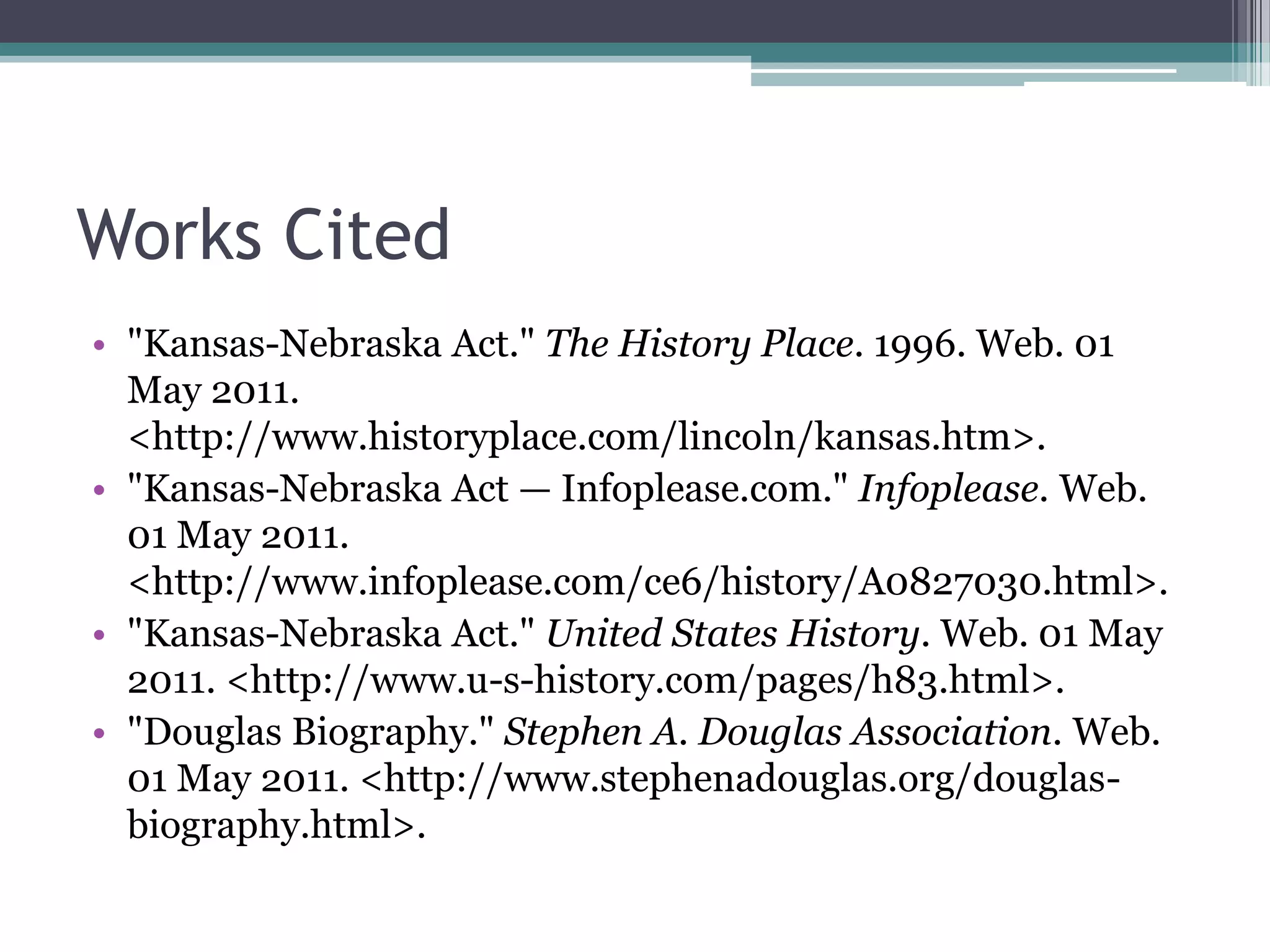The Kansas Nebraska Act | PPTX