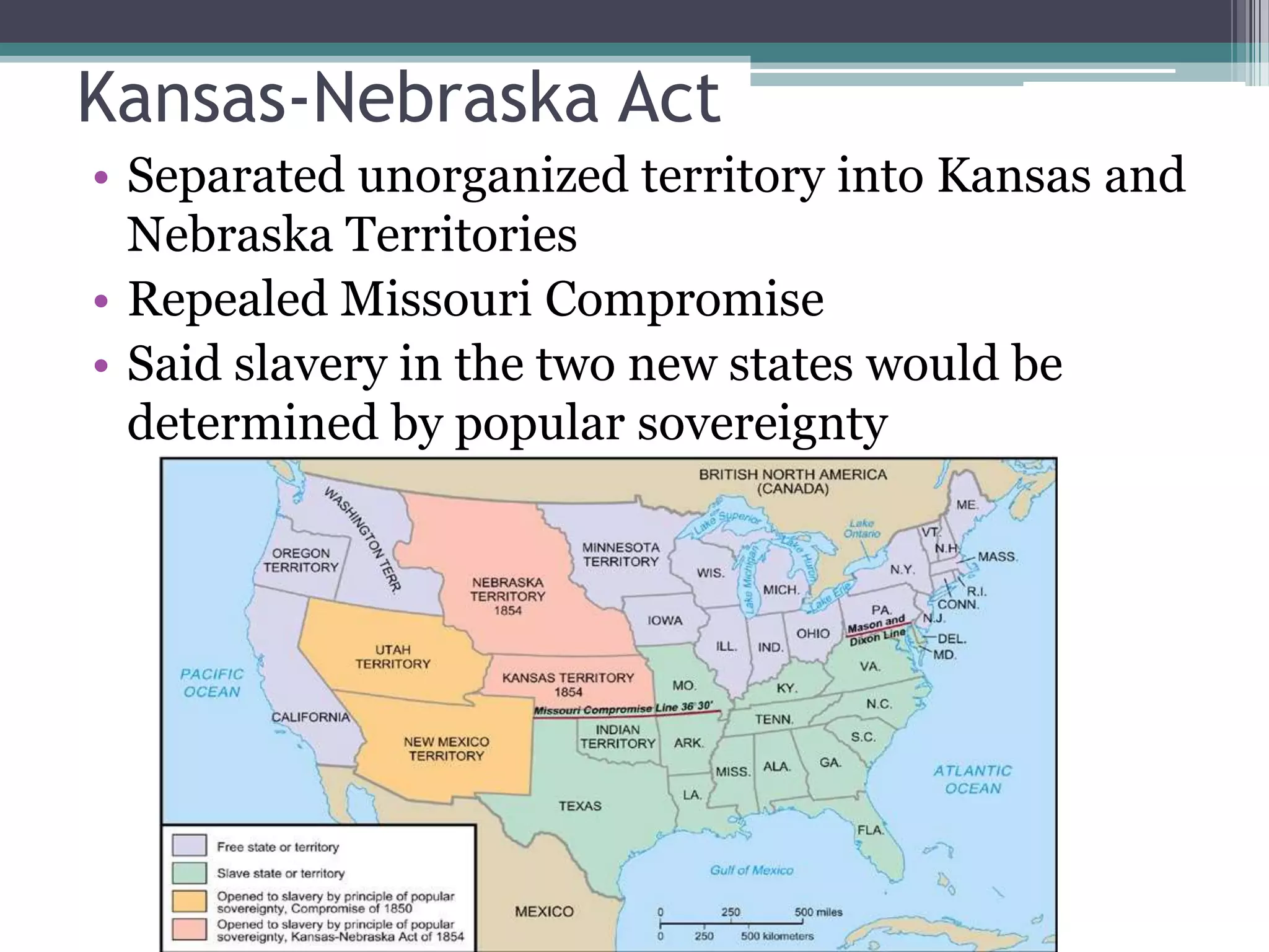The Kansas Nebraska Act | PPTX