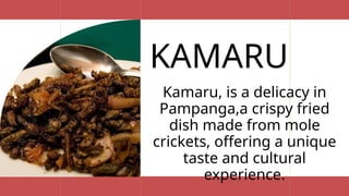 THE KAPAMPANGAN CUISINE the kapampangan cuisine.pptx