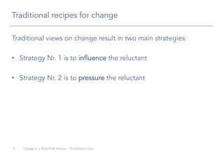 Change Management as a POLITICAL Process - Steven Kelman Procurement ...