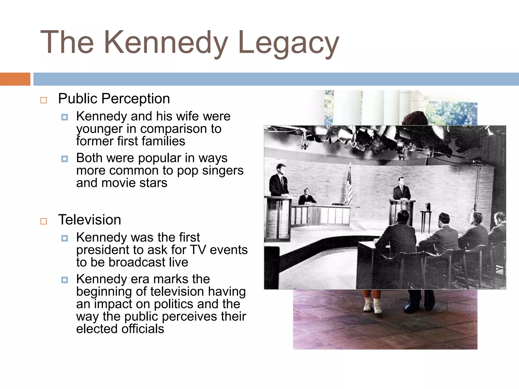 The Kennedy Administration | PPTX | History | Genres