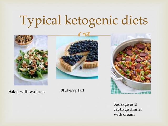 The ketogenic diet | PPTX | Brain and Nervous System Disorders ...