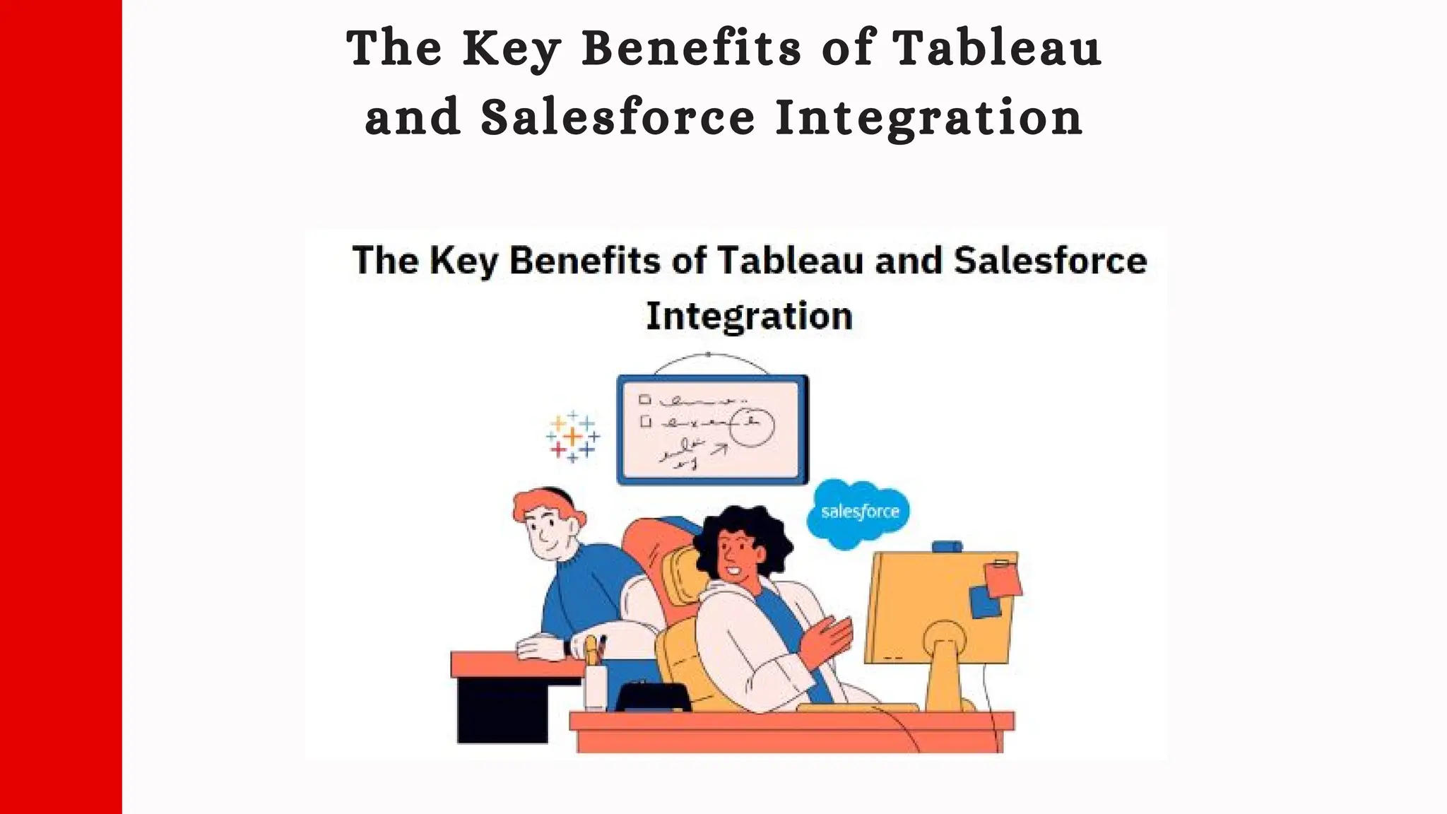 The Key Benefits of Tableau and Salesforce Integration.pdf