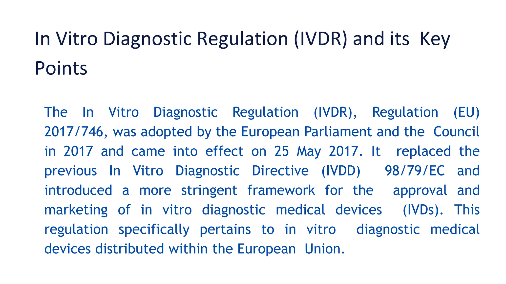 The key differences between the MDR and IVDR in the EU.pptx