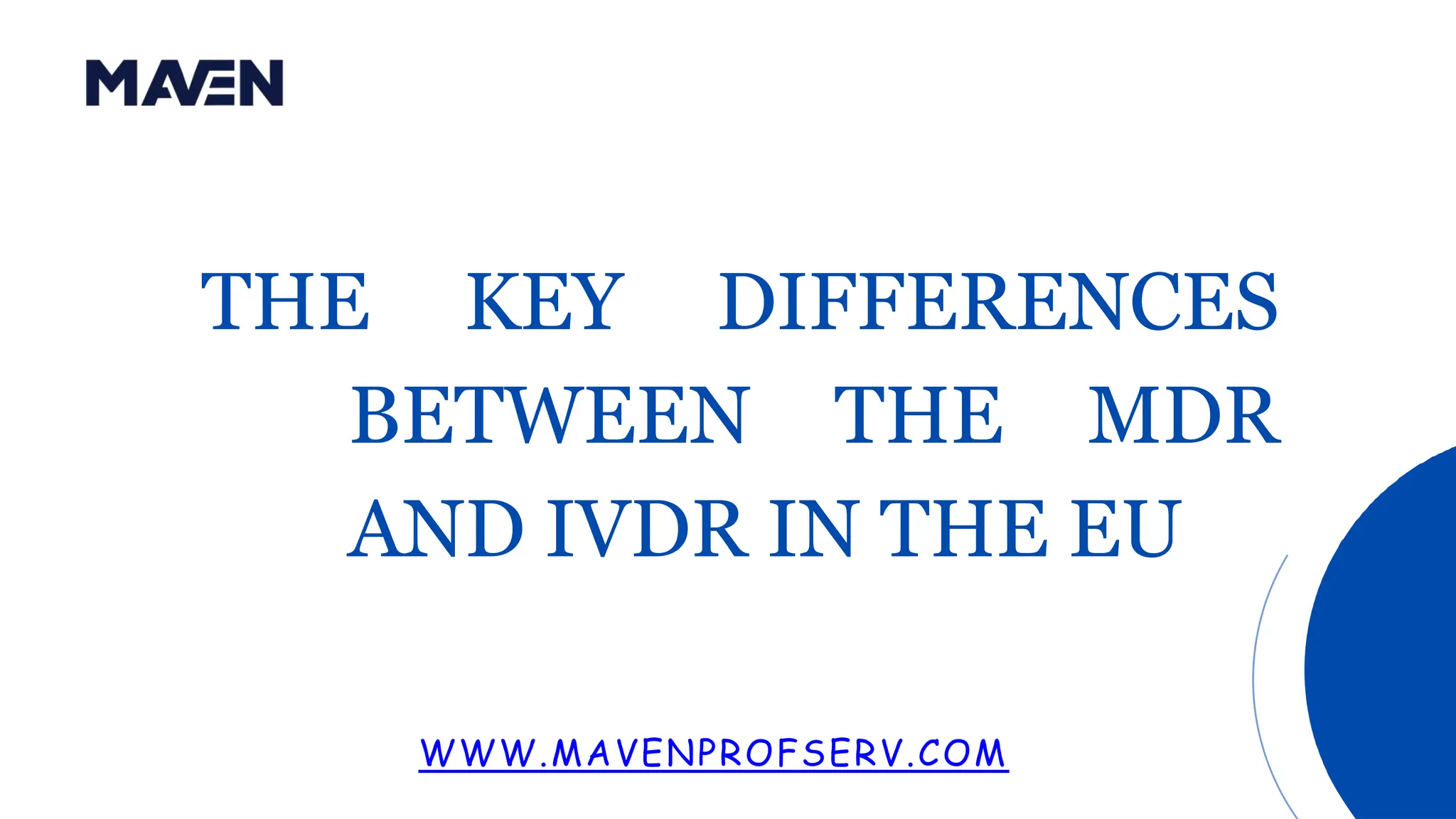 The key differences between the MDR and IVDR in the EU | PPTX
