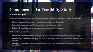 The Key to Business Growth: Feasibility Study Services in Dubai | PPTX