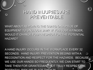 The key to hand injury prevention | PPT