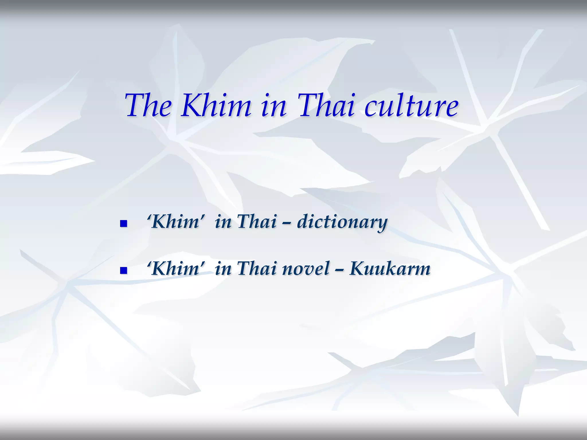 The Khim in Thai Culture | PPT