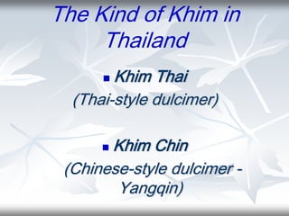 The Khim in Thai Culture | PPT