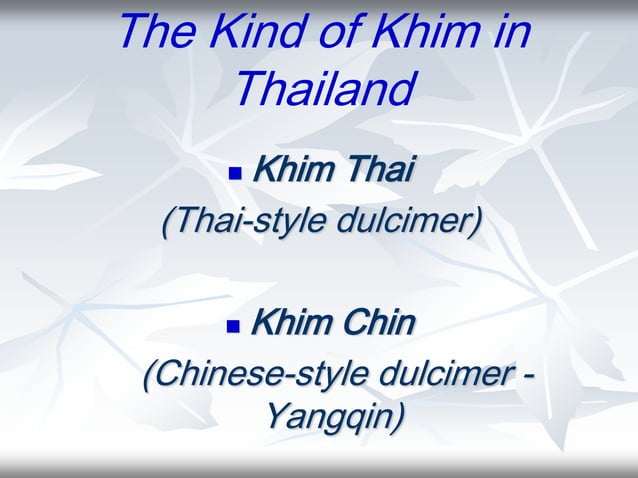 The Khim in Thai Culture | PPT | World/International Music | Music