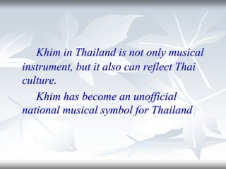 The Khim in Thai Culture | PPT