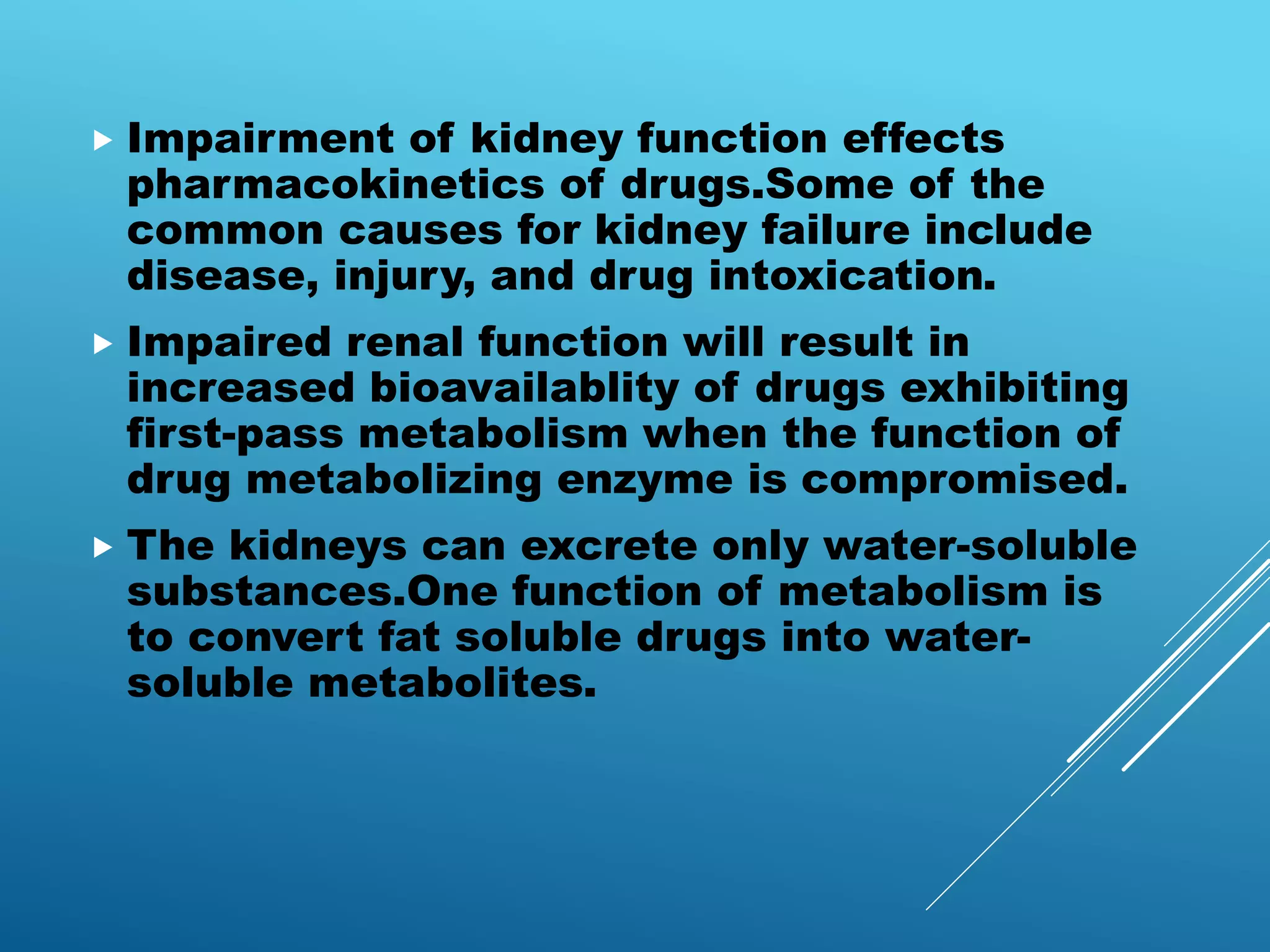Pharmakokinetic Variations in Kidney diseases. | PPTX