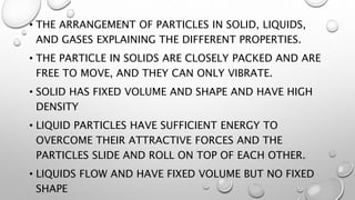 The kinetic molecular theory of solids and liquids | PPTX