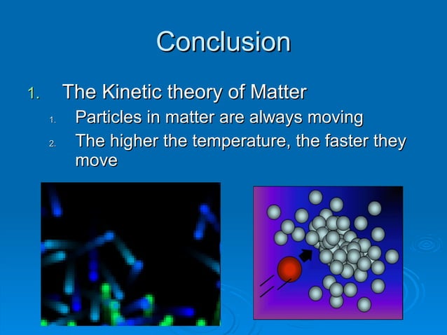 The Kinetic Theory Of Matter | PPT | Physics | Science