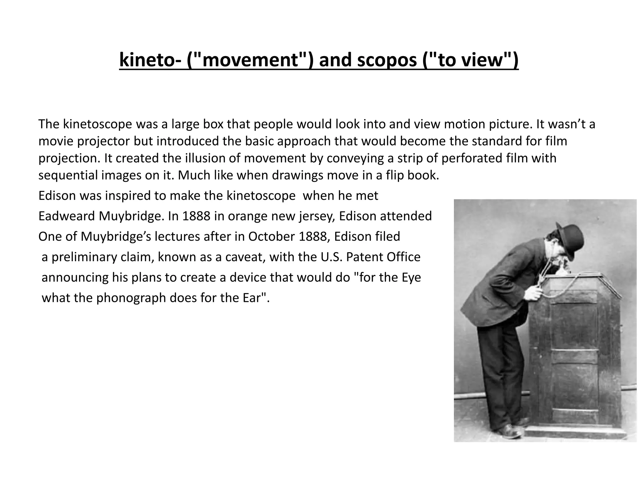 The kinetoscope | PPTX