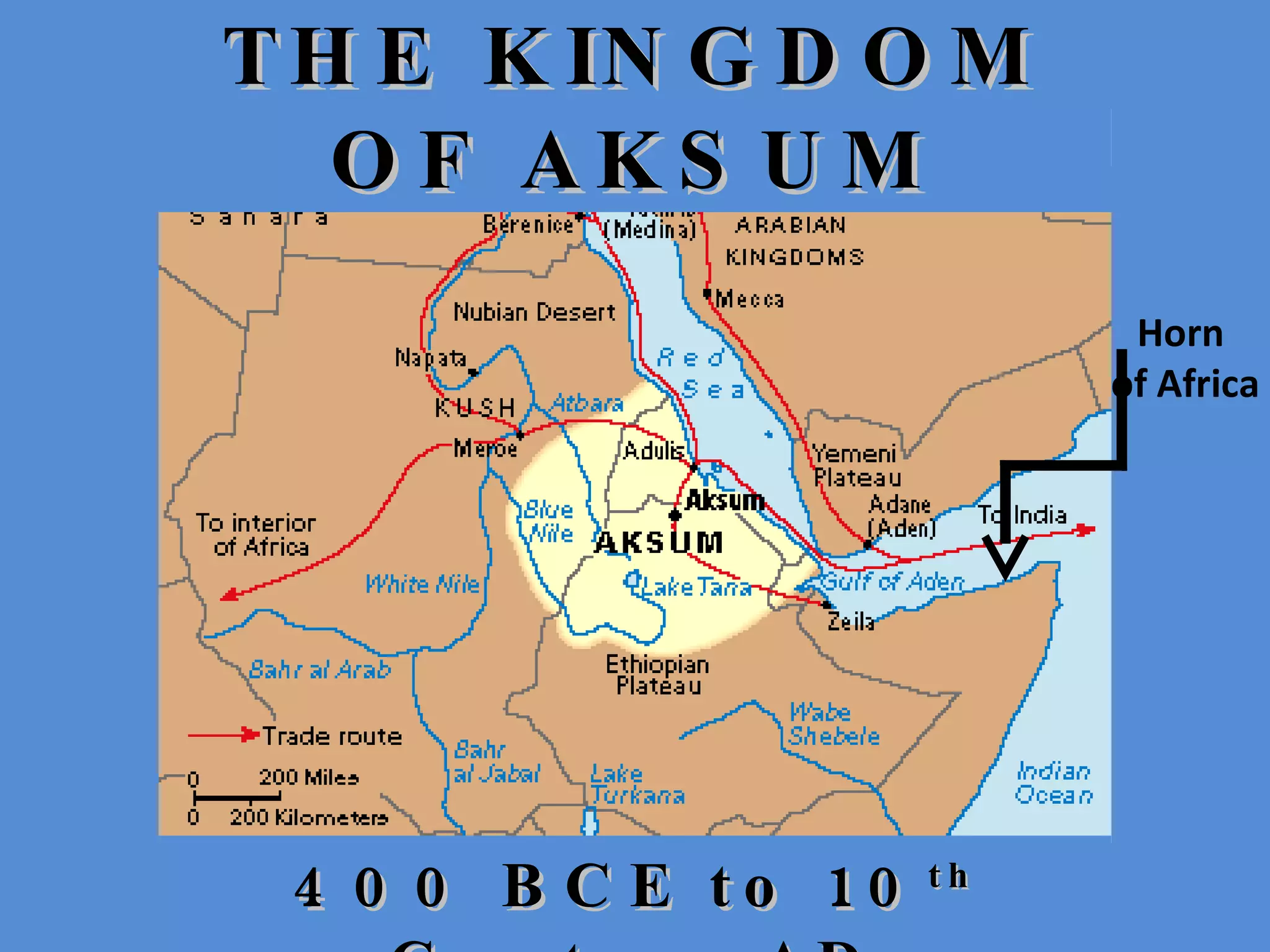 The Kingdom Of Aksum | PPT
