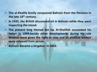 The kingdom of bahrain presentation ppt | PPTX