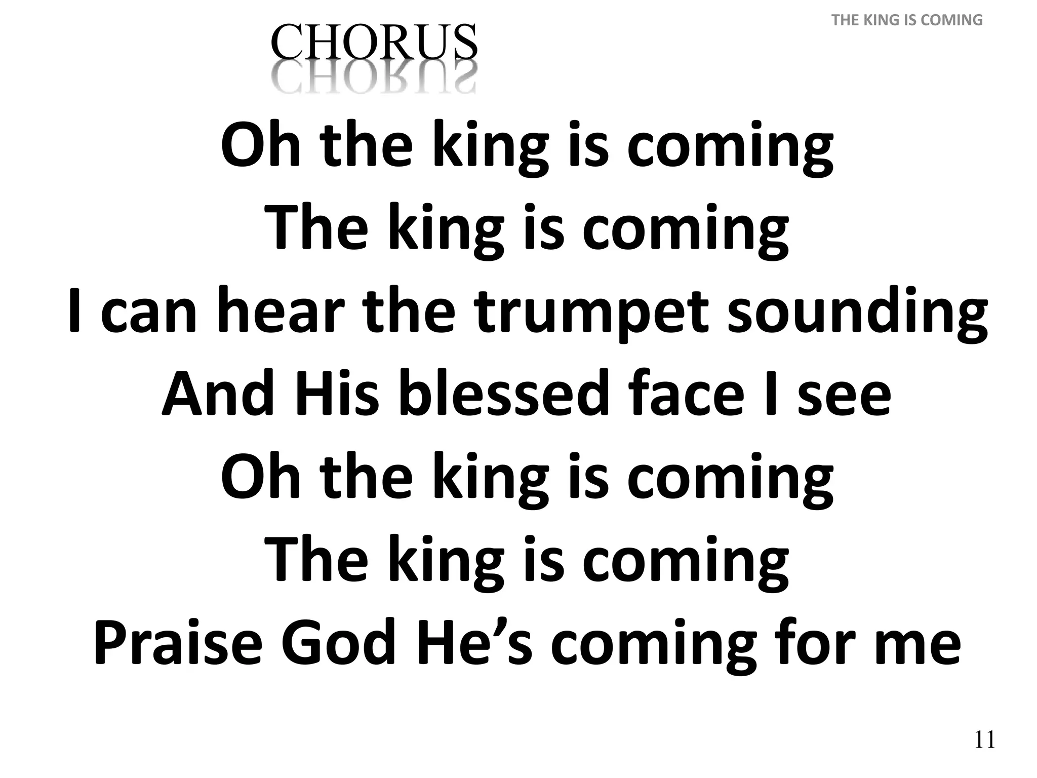 THE KING IS COMING | PPTX