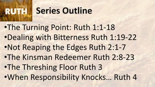 Gleanings from Ruth_The Kinsman Redeemer | PPTX
