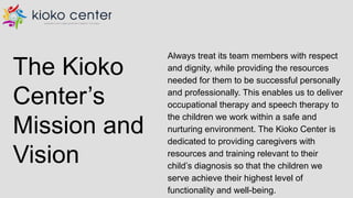 The Kioko Center | PPTX