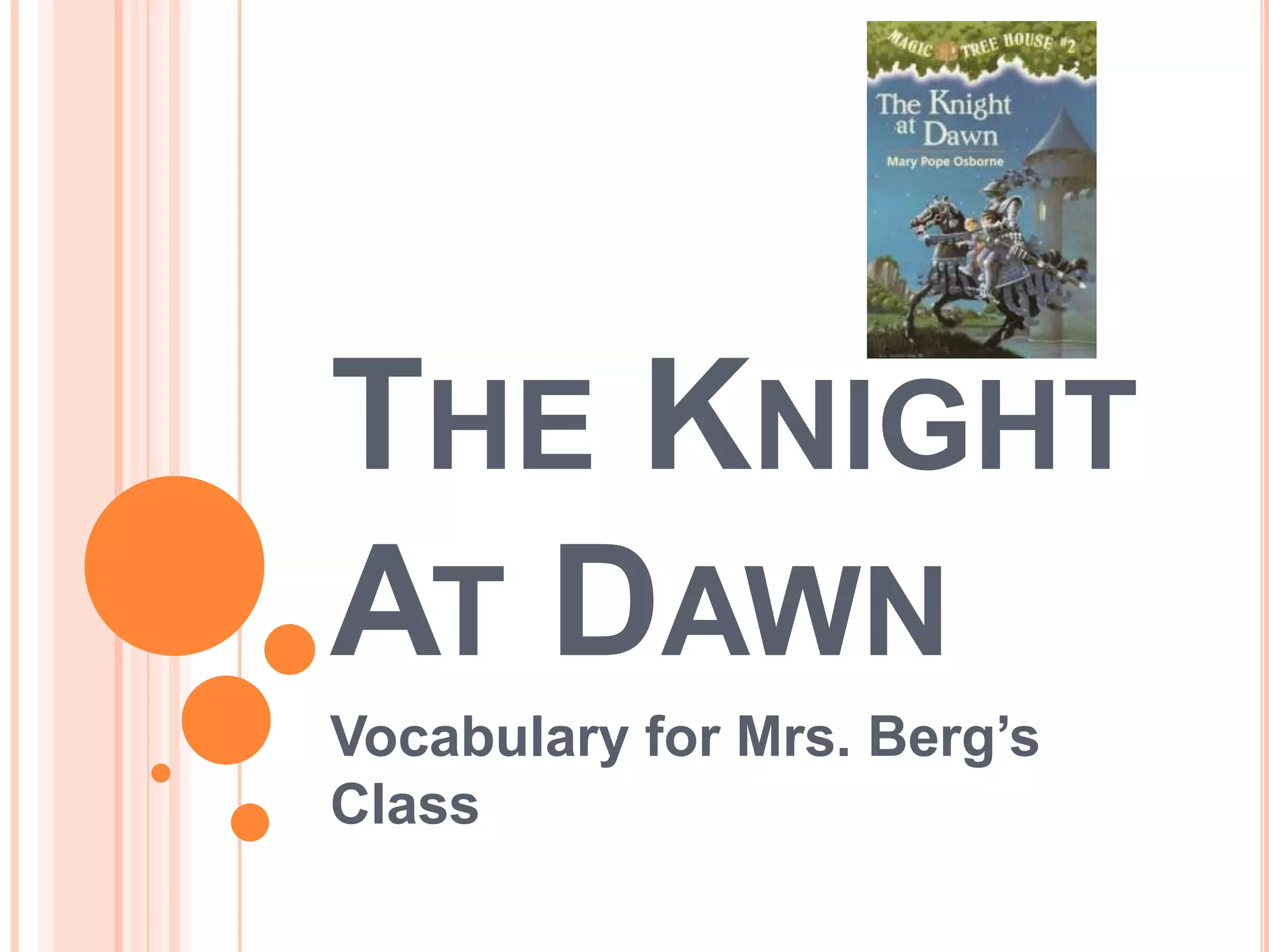 The Knight At Dawn Vocabulary | PPTX