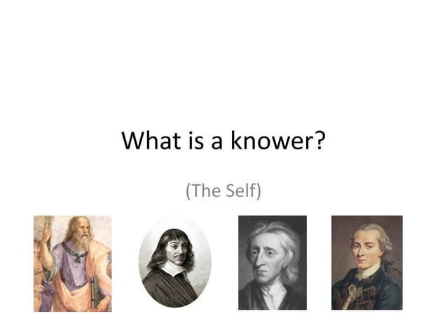The knower | PPT