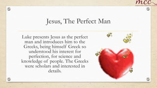 The knowledge of jesus, 4th class, jesus, the perfect man | PPTX