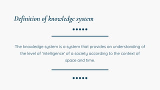 Presentation The Knowledge System_Group 2.pdf