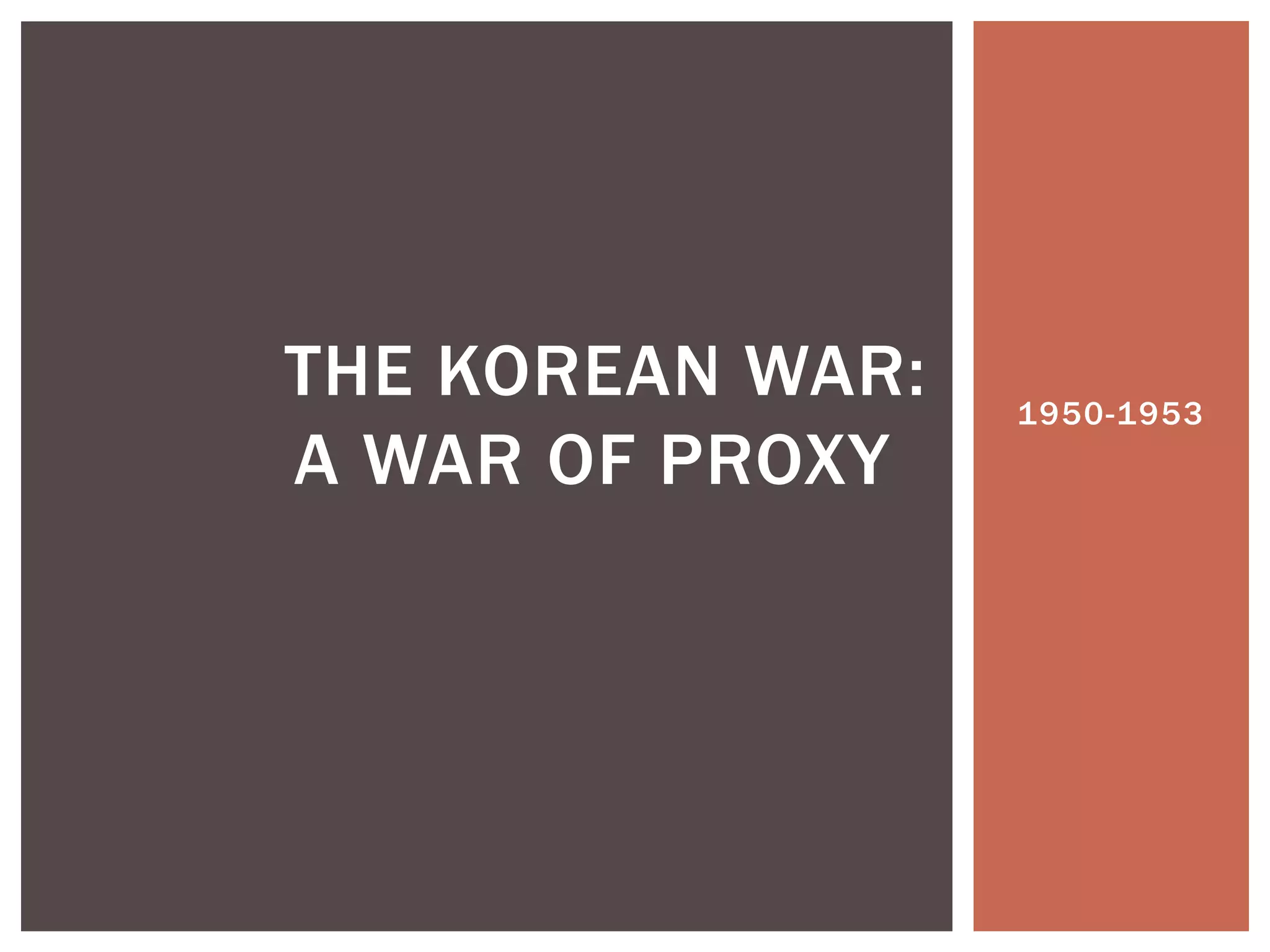 The Korean War | PPT